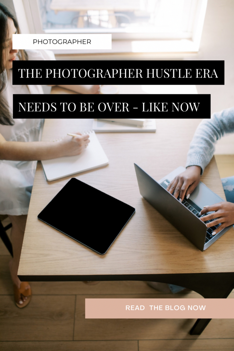 The Photography Hustle Era Needs to Be Over - Like Now